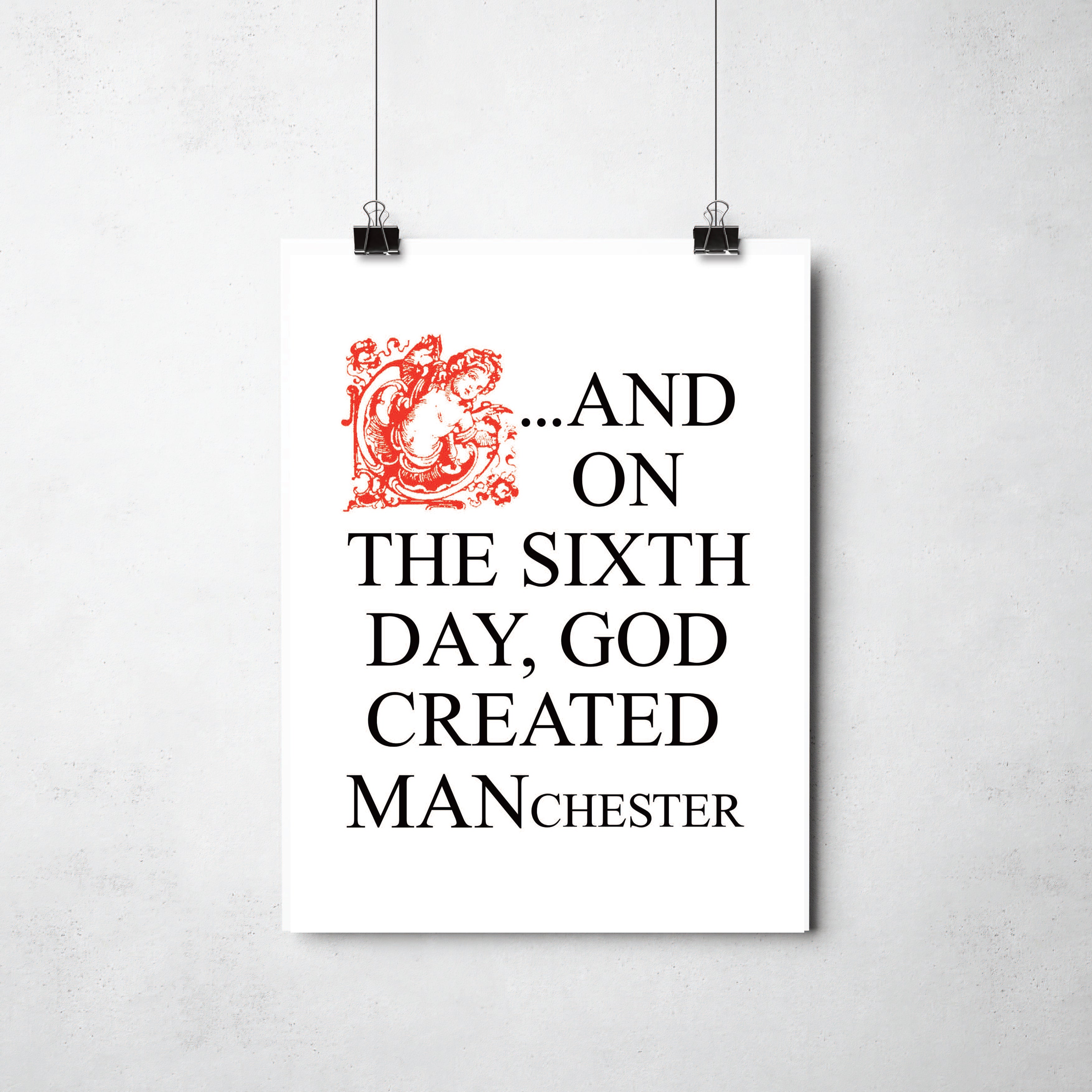 On the 6th Day God Created Manchester Print by This Charming Manc